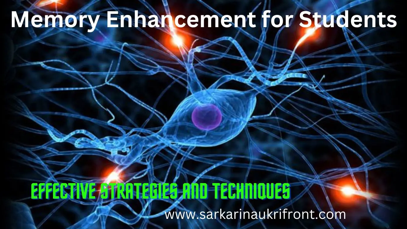 Memory Enhancement Strategies And Techniques - Sarkarinaukrifront.com